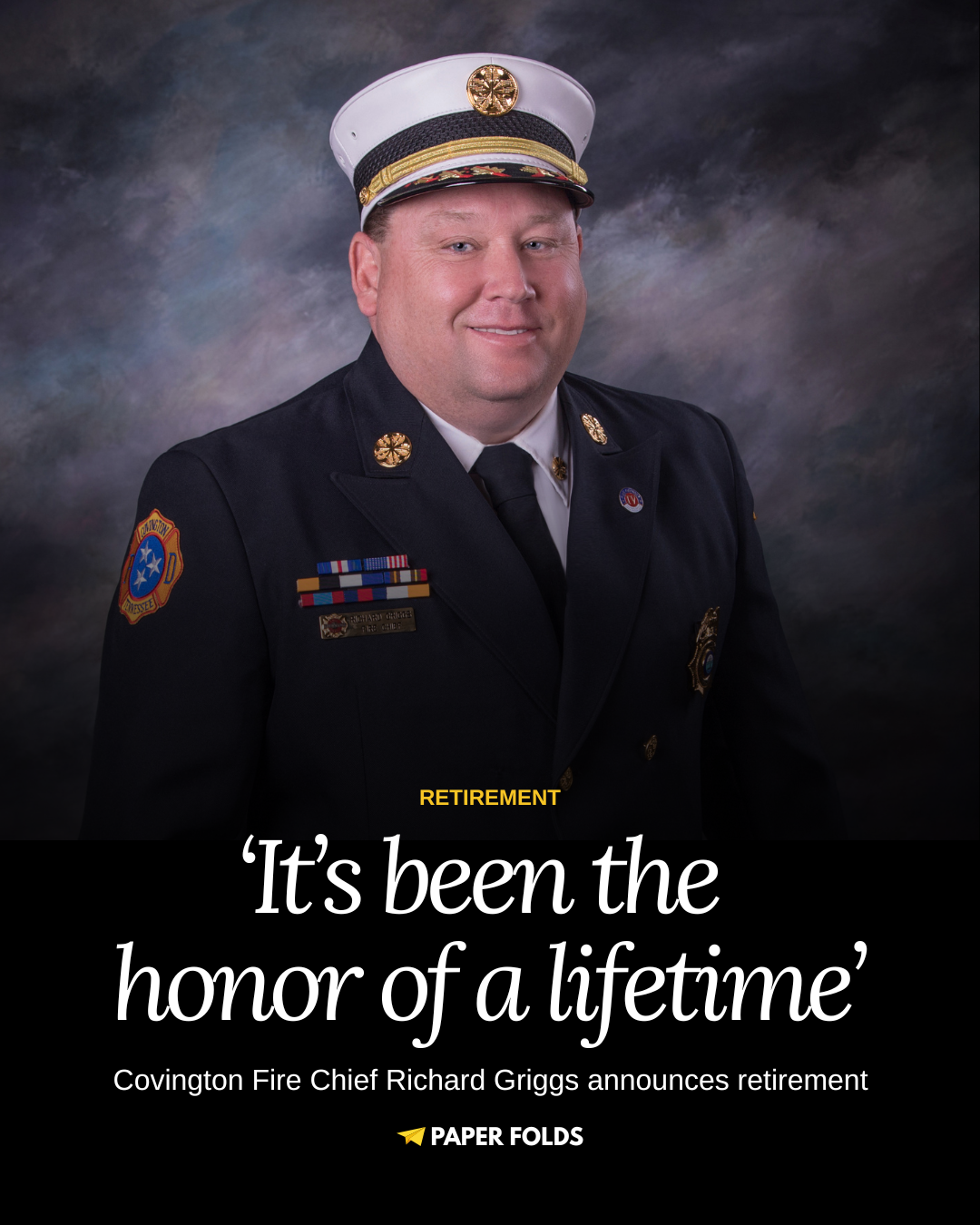 Covington Fire Chief Richard Griggs to retire after more than 33 years ...